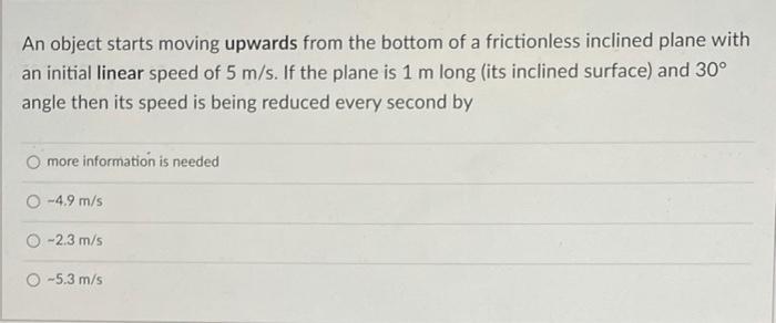 Solved An object starts moving upwards from the bottom of a | Chegg.com