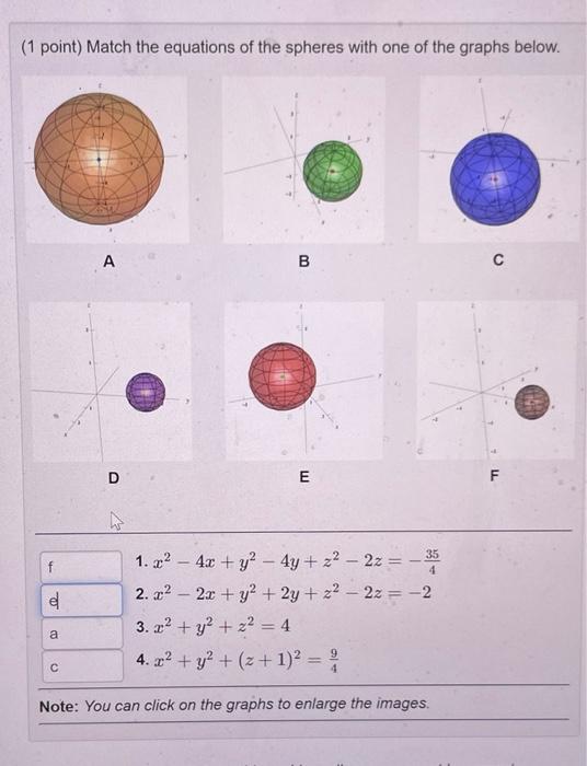 Solved (1 point) Match the equations of the spheres with one | Chegg.com