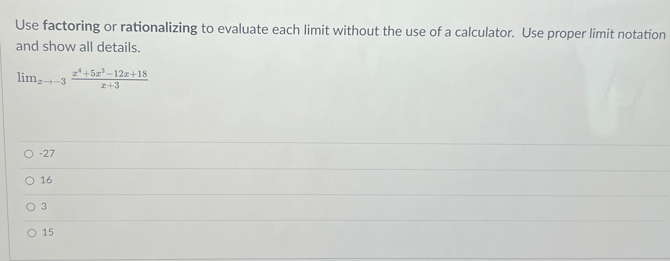 Solved Use factoring or rationalizing to evaluate each limit | Chegg.com