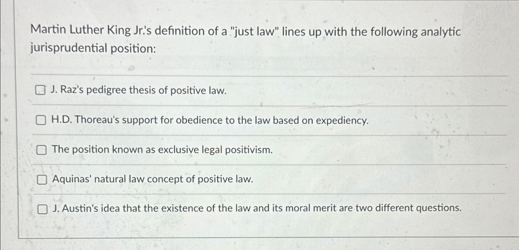 Solved Martin Luther King Jr.'s definition of a "just law". | Chegg.com