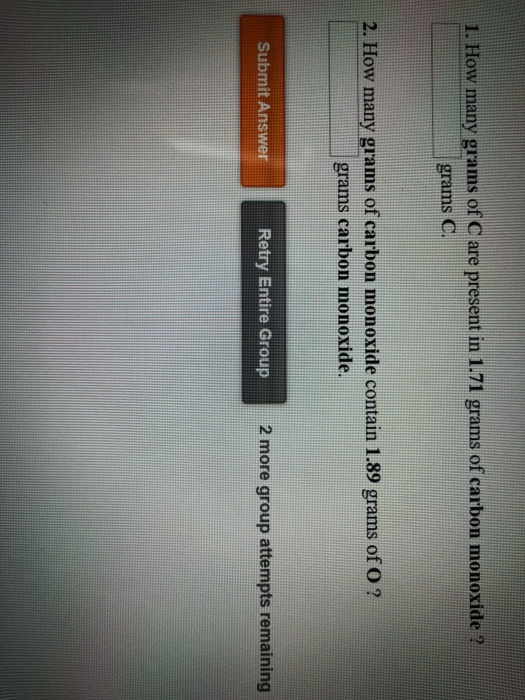 Solved 1. How many grams of C are present in 1.71 grams of | Chegg.com