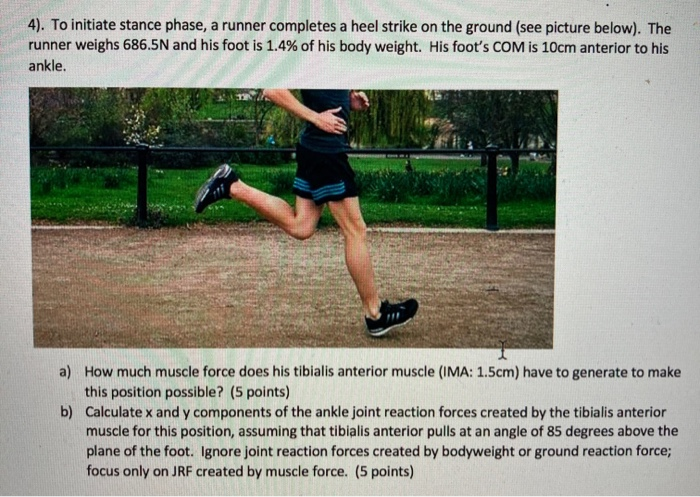 4). To initiate stance phase, a runner completes a | Chegg.com
