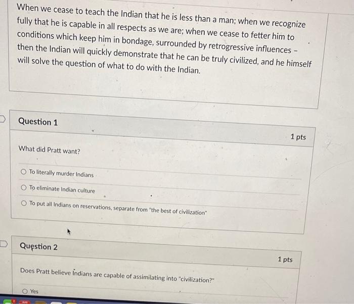 Solved A great general has said that the only good Indian is | Chegg.com