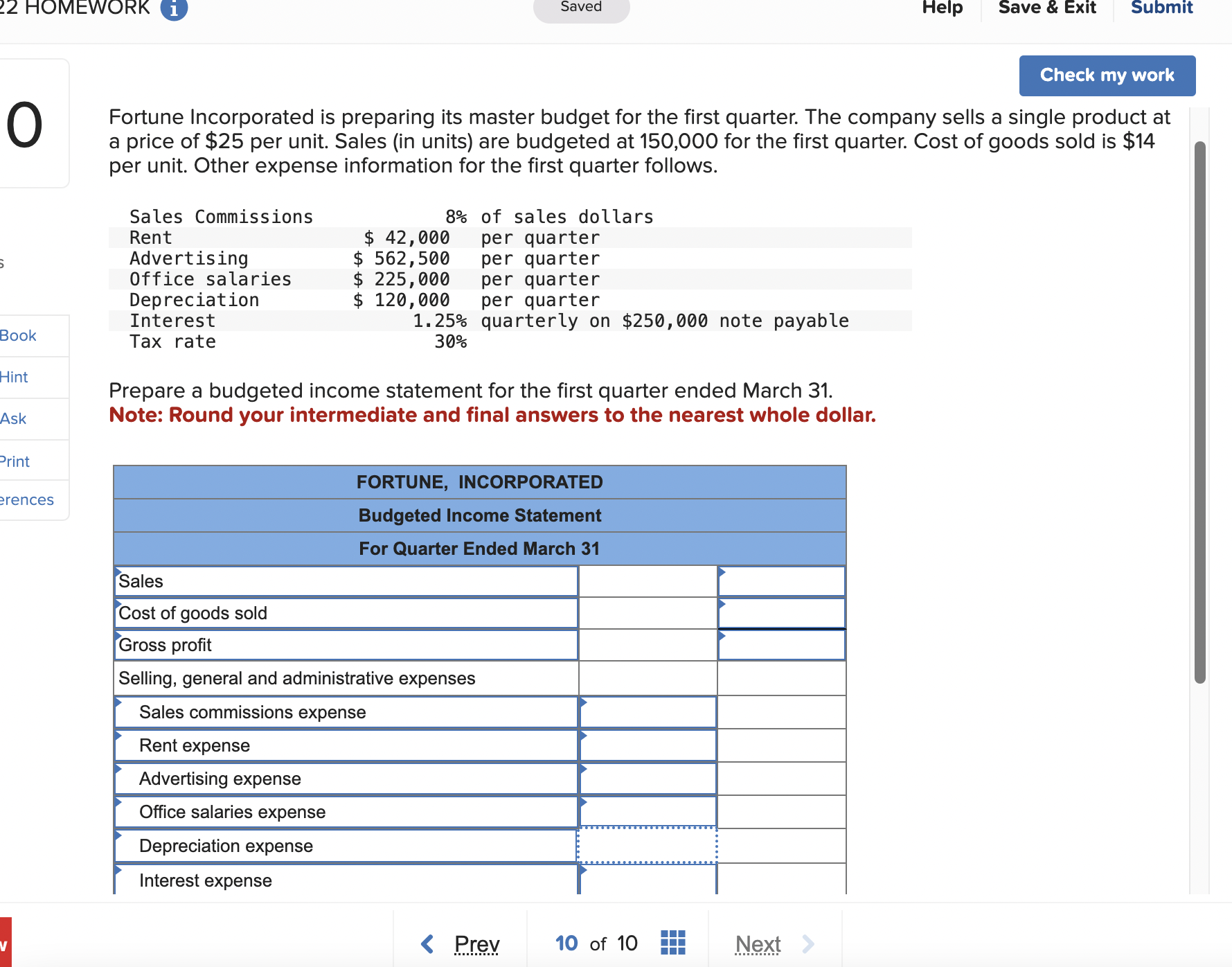 Solved Fortune Incorporated is preparing its master budget | Chegg.com