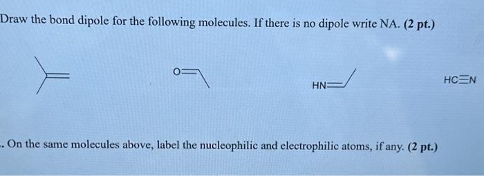 Solved Draw the bond dipole for the following molecules. If | Chegg.com