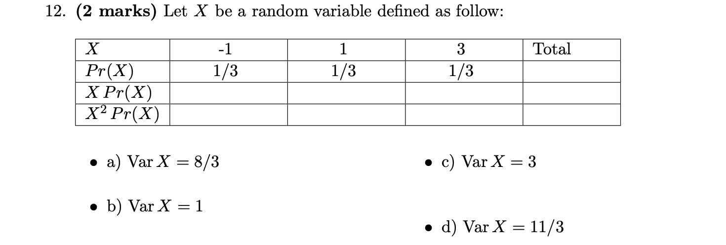 Solved ( 2 ﻿marks) ﻿Let x ﻿be a random variable defined as | Chegg.com