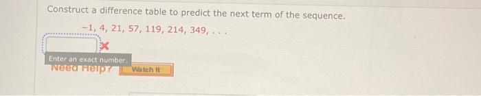 Solved Construct a difference table to predict the next term | Chegg.com
