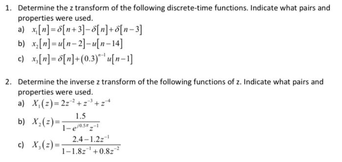 Solved 1. Determine the z transform of the following | Chegg.com