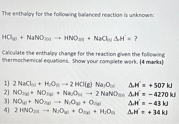 Solved The enthalpy for the following balanced reaction is | Chegg.com