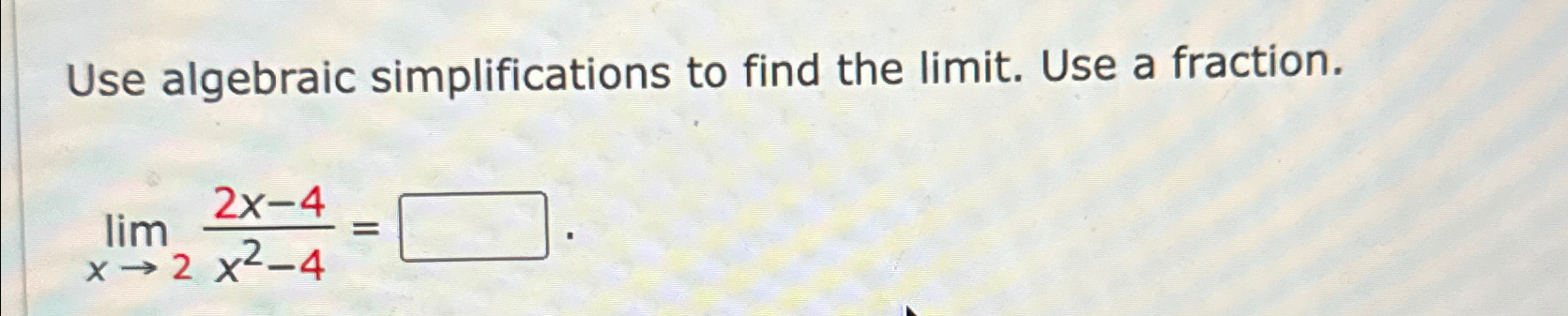 Solved Use algebraic simplifications to find the limit. ﻿Use | Chegg.com