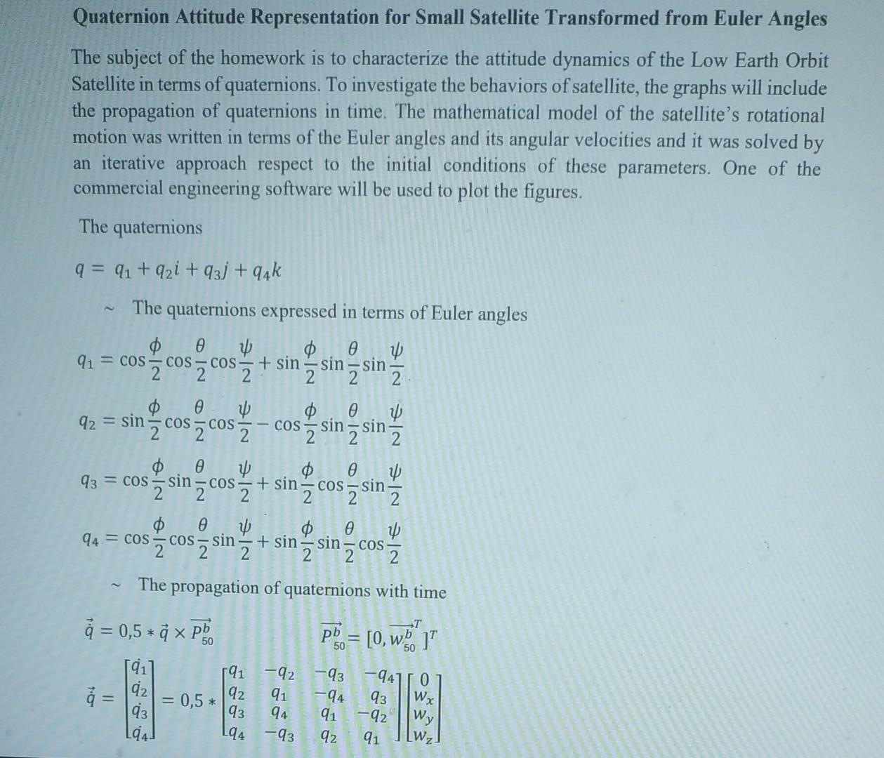Solved Quaternion Attitude Representation for Small | Chegg.com