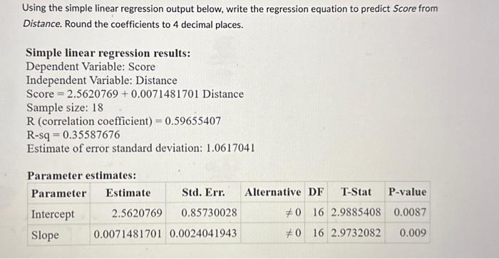 Solved Using The Simple Linear Regression Output Below 2082