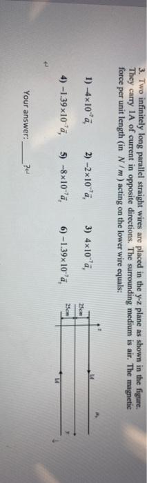 Solved 3. Two infinitely long parallel straight wires are | Chegg.com
