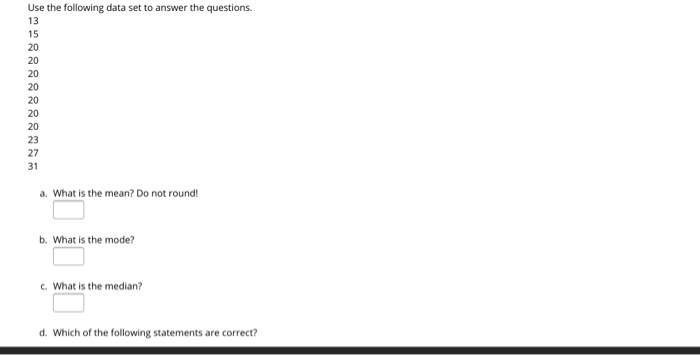 Solved Use the following data set to answer the questions. | Chegg.com