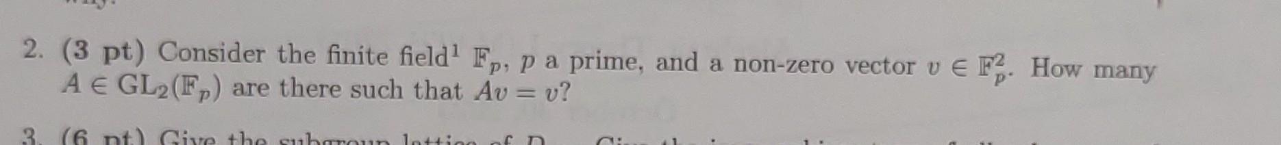 Solved 2. (3 pt) Consider the finite field 1Fp,p a prime, | Chegg.com