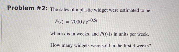 Solved Problem \#2: The sales of a plastic widget were | Chegg.com