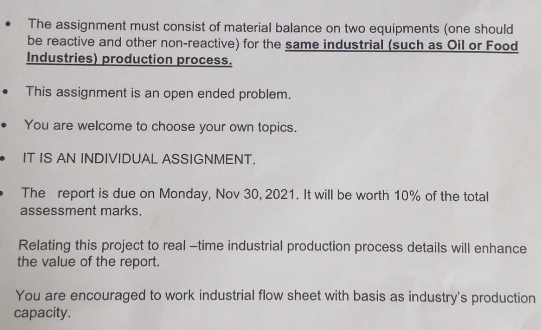 Solved The assignment must consist of material balance on | Chegg.com