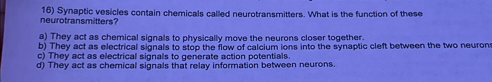 Solved Synaptic vesicles contain chemicals called | Chegg.com