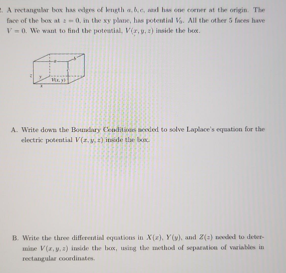 Solved A rectangular box has edges of length a,b,c, and has | Chegg.com