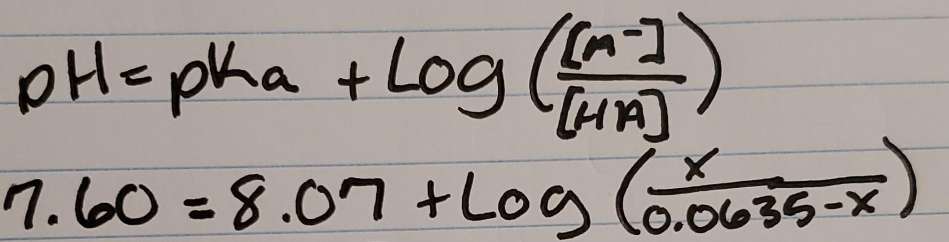 Solved How to solve pH problem : pH=pKa + log([A-]/[HA]) | Chegg.com
