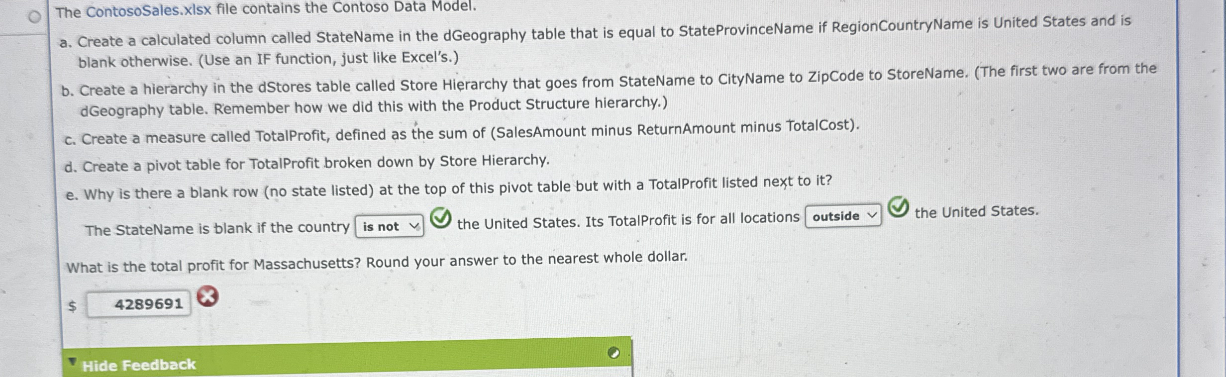 The ContosoSales.xlsx file contains the Contoso Data | Chegg.com