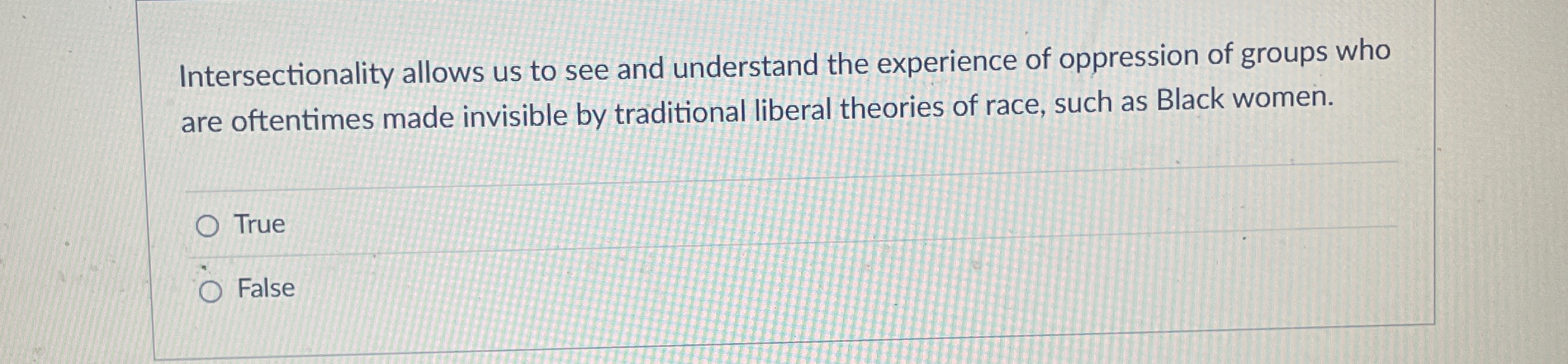 Solved Intersectionality allows us to see and understand the | Chegg.com