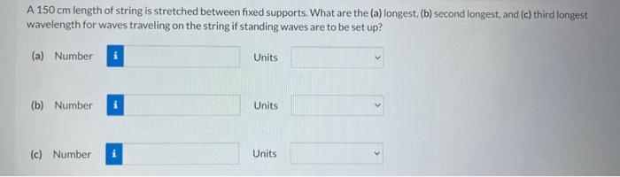 Solved A 150 cm length of string is stretched between fixed | Chegg.com