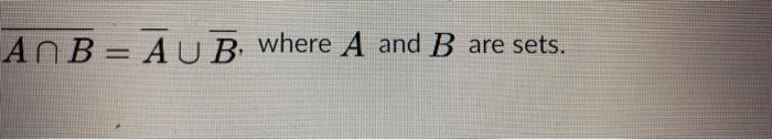 Solved AnB = AUB, where A and B are sets. | Chegg.com