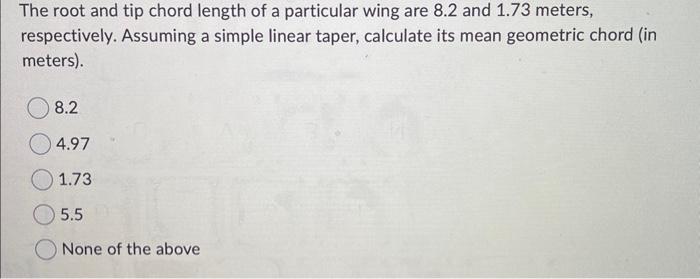 Solved The root and tip chord length of a particular wing | Chegg.com