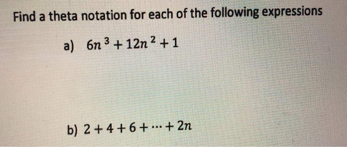 Solved Find a theta notation for each of the following | Chegg.com