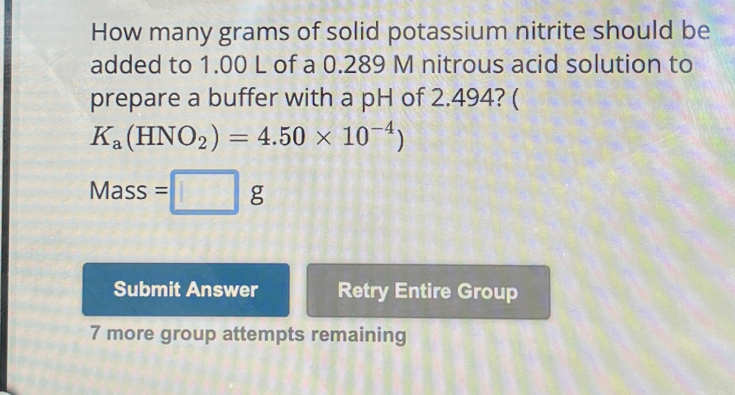 Solved 11.c) ﻿How many grams of solid potassium nitrite | Chegg.com