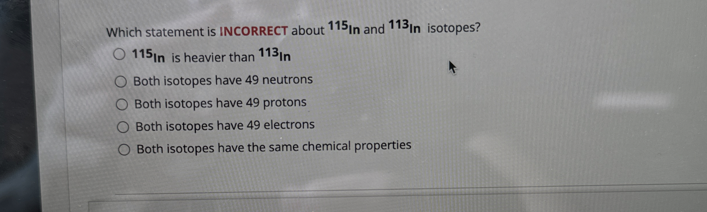 Solved Which statement is INCORRECT about ?115 ﻿In and 11313 | Chegg.com