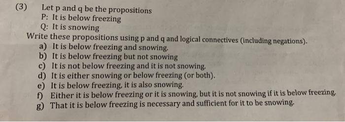 Solved (3) Let p and q be the propositions P: It is below | Chegg.com