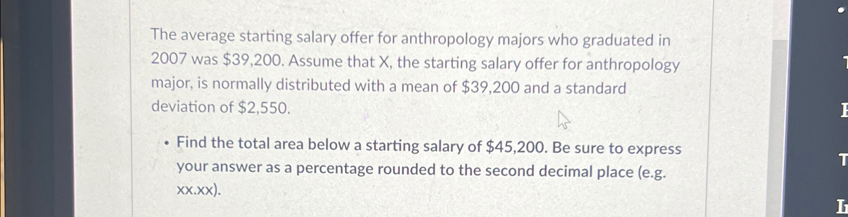 Solved The average starting salary offer for anthropology | Chegg.com