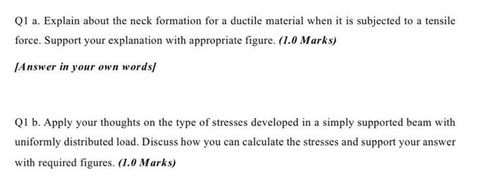 Solved Q1 a. Explain about the neck formation for a ductile | Chegg.com