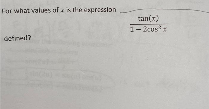 Solved For what values of x is the expression defined? | Chegg.com