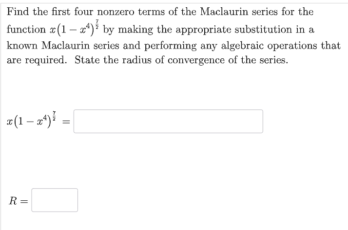 Solved Find the first four nonzero terms of the Maclaurin | Chegg.com