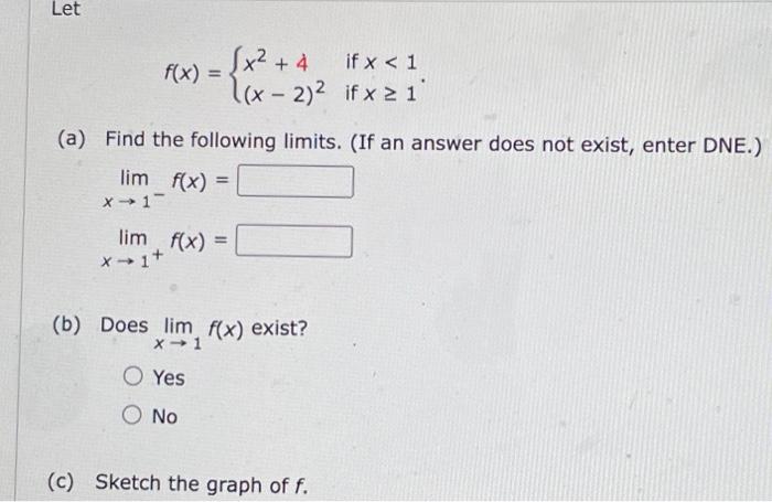 Solved f(x)={x2+4(x−2)2 if x