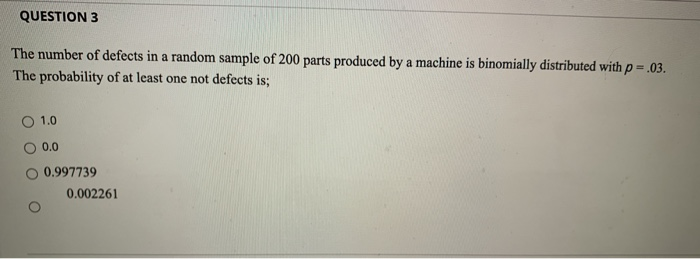 Solved QUESTION 3 The number of defects in a random sample | Chegg.com