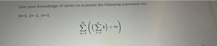 Solved Use your knowledge of series to evaluate the | Chegg.com
