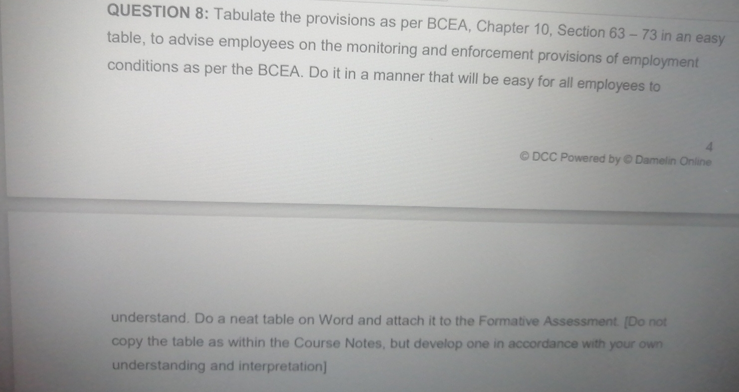 Solved QUESTION 8: Tabulate the provisions as per BCEA, | Chegg.com