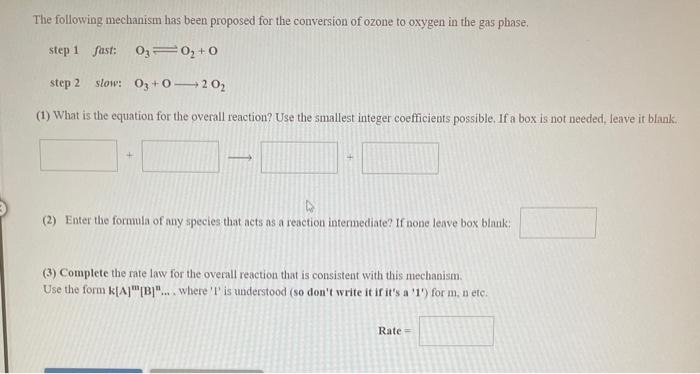 Solved The following mechanism for the gas phase | Chegg.com