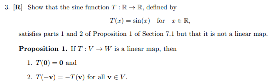 Solved [R] ﻿Show that the sine function T:R→R, ﻿defined | Chegg.com