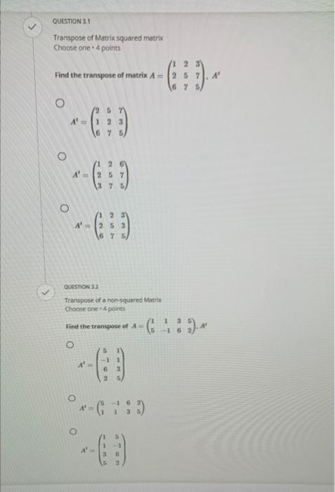 Solved Find the transpose of matrix A=⎝⎛126257375⎠⎞,A | Chegg.com