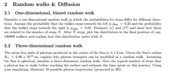 Solved 2 Random walks & Diffusion biased random walk 2.1 | Chegg.com
