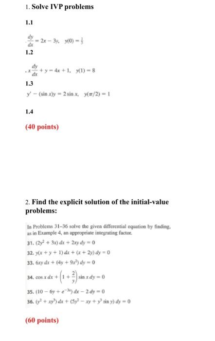 Solved 1. Solve IVP problems 1.1 dxdy=2x−3x,y(0)=51 1.2 | Chegg.com