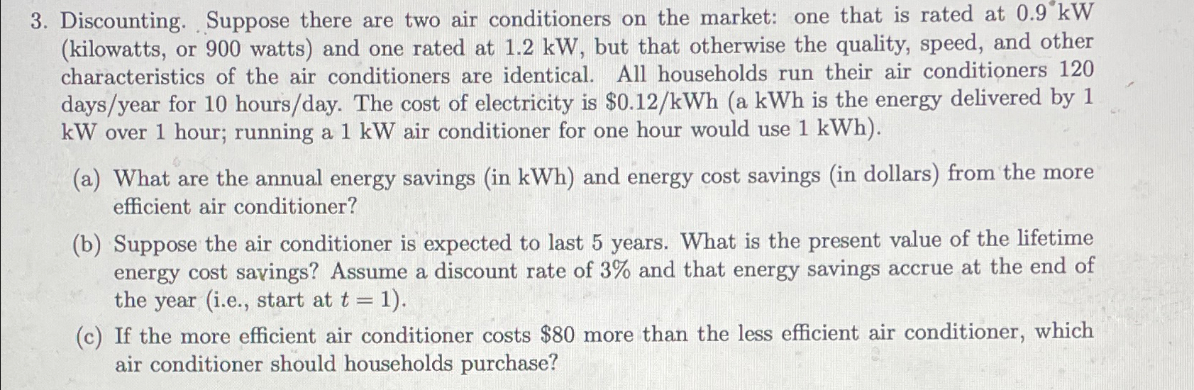 Solved Discounting. Suppose there are two air conditioners | Chegg.com