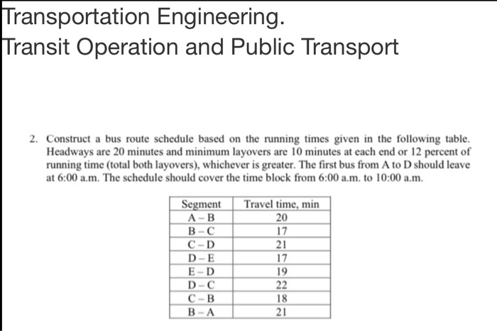 Solved Transportation Engineering. Transit Operation and | Chegg.com