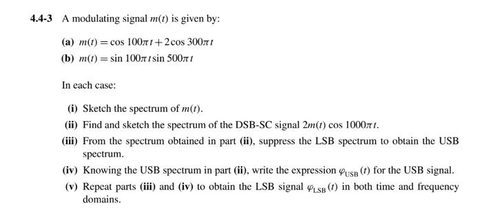 Solved 4.4-3 A modulating signal m(t) is given by: (a) | Chegg.com