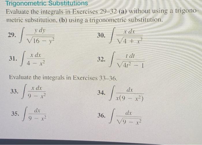 Solved Trigonometric Substitutions Evaluate the integrals in | Chegg.com